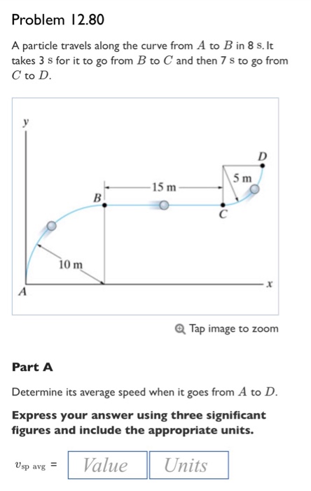 Solved A particle travels along the curve from A to B in 8 | Chegg.com