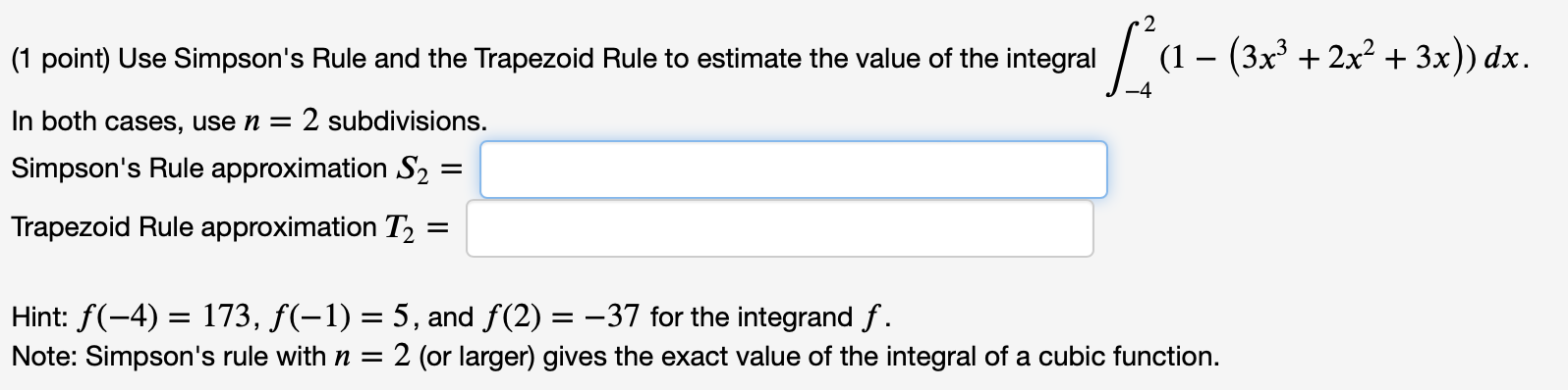 Solved (1 point) Use Simpson's Rule and the Trapezoid Rule | Chegg.com