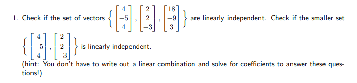 Solved 1. Check if the set of vectors | Chegg.com