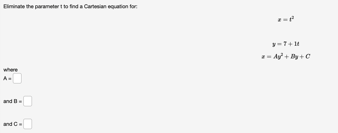 Solved Eliminate The Parameter T To Find A Cartesian