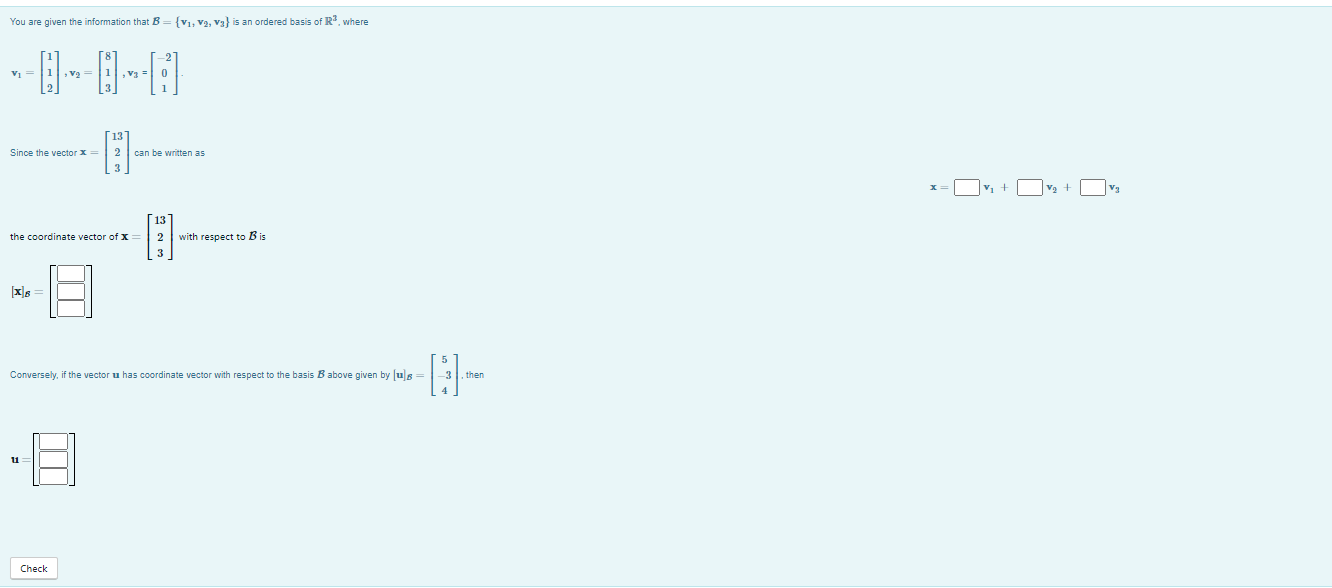 Solved You are given the information that B = {V1, V2, V3} | Chegg.com