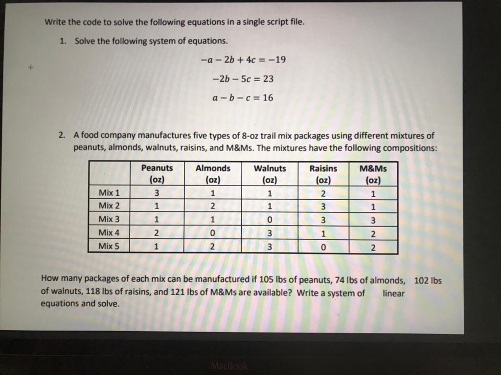 Solved Write the code to solve the following equations in a | Chegg.com