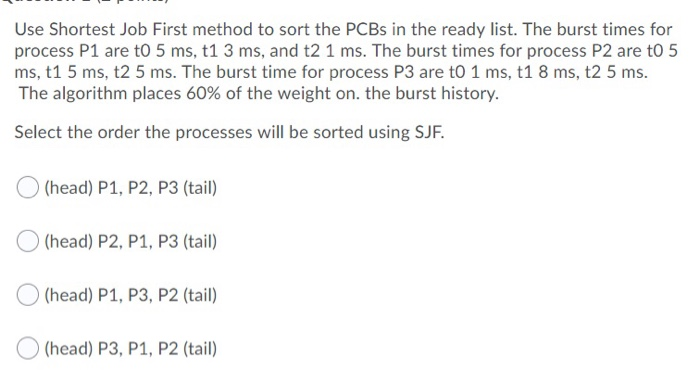Solved Use Shortest Job First method to sort the PCBs in the | Chegg.com