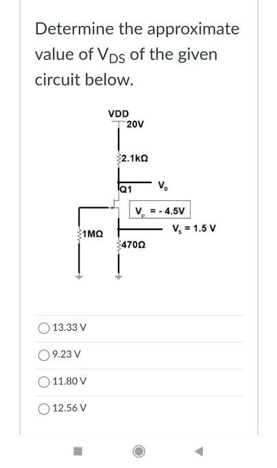 Solved Determine the approximate value of Vps of the given | Chegg.com