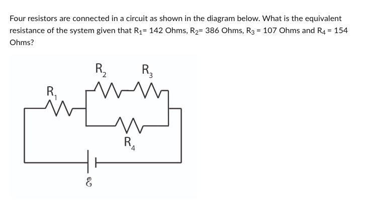 Solved Four resistors are connected in a circuit as shown in | Chegg.com
