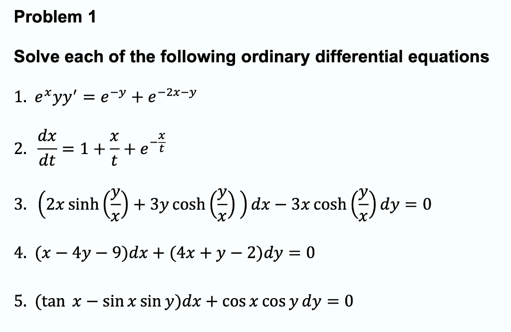 Solved Problem 1 Solve each of the following ordinary | Chegg.com