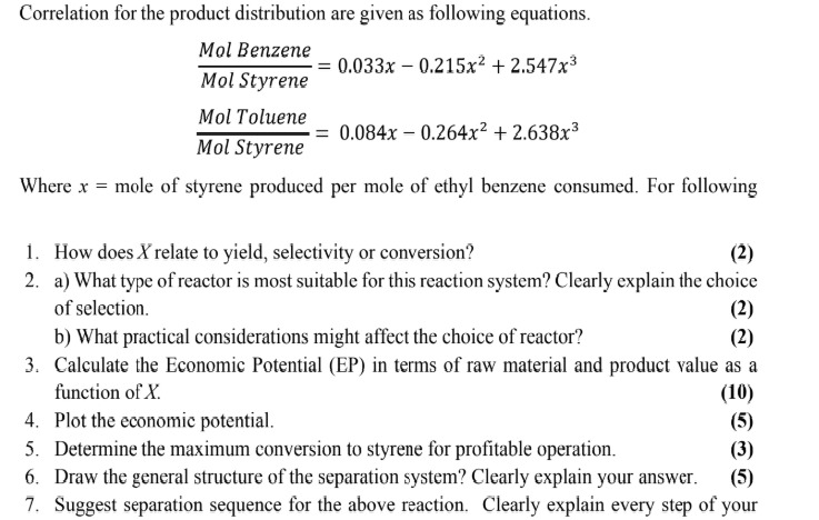 QUESTION 1 (35 MARKS) Styrene can be produced by the | Chegg.com