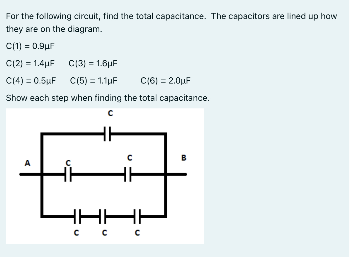 Solved For the following circuit, find the total | Chegg.com
