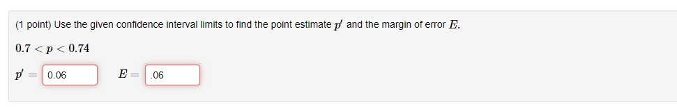 Solved (1 point) Use the given confidence interval limits to | Chegg.com