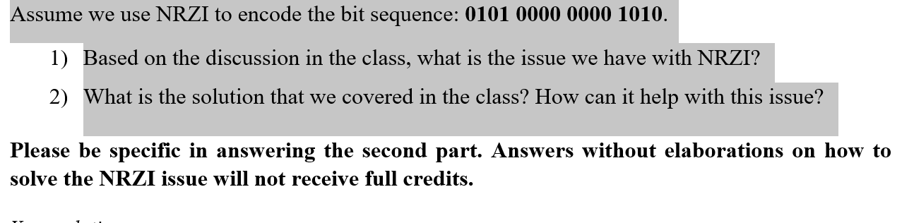 Solved Assume we use NRZI to encode the bit sequence: 0101 | Chegg.com