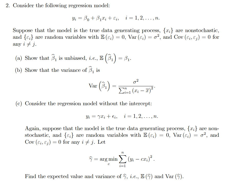 Solved 2. Consider the following regression model: Yi = Bo + | Chegg.com