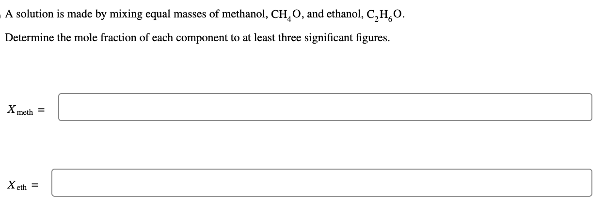 Solved A solution is made by mixing equal masses of | Chegg.com