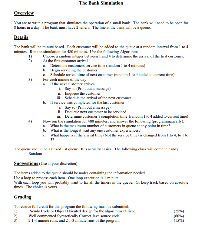 The Bank Simulation Overview You are to write a | Chegg.com