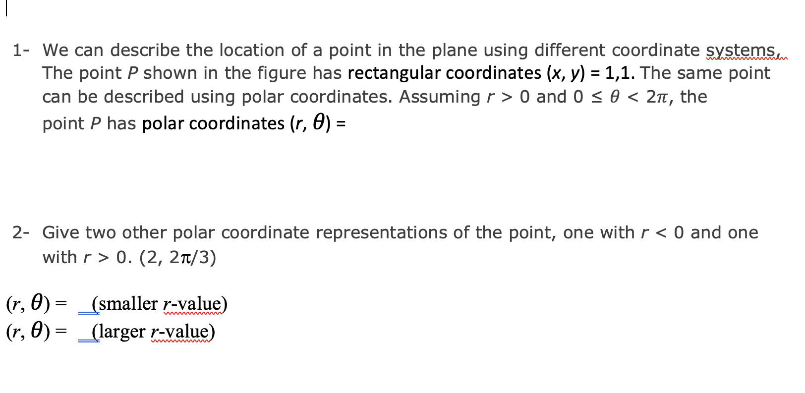 Solved 1- ﻿We can describe the location of a point in the | Chegg.com