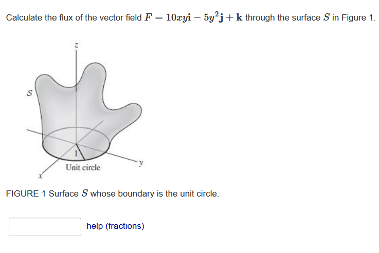 Solved Calculate the flux of the vector field F- 10xyi - | Chegg.com