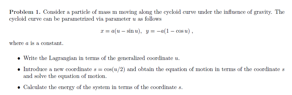 Solved Problem 1. Consider a particle of mass m moving along | Chegg.com