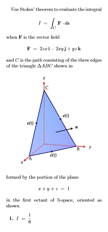 Solved Use Stokes' theorem to evaluate the integral I=∫CF⋅ds | Chegg.com