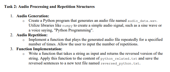 Solved Task 2: Audio Processing and Repetition Structures 1. | Chegg.com
