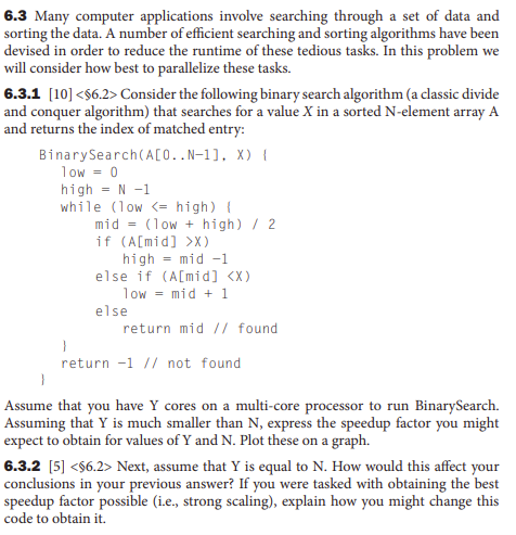 Solved 6.3 Many computer applications involve searching | Chegg.com