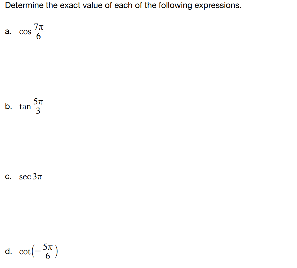 Solved Determine the exact value of each of the following | Chegg.com
