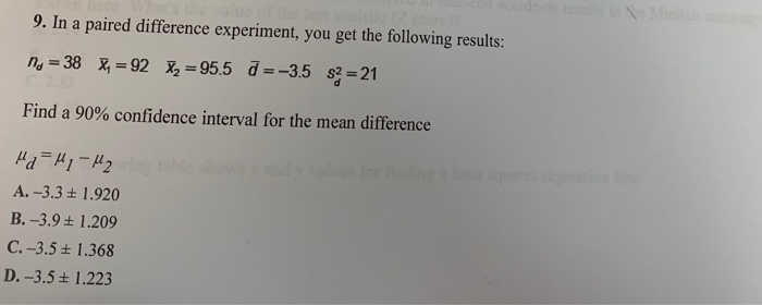 Solved 9. In a paired difference experiment, you get the | Chegg.com