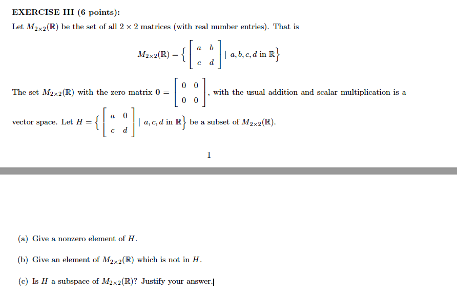 Solved Exercise Iii 6 Points Let M2x2r Be The Set Of 