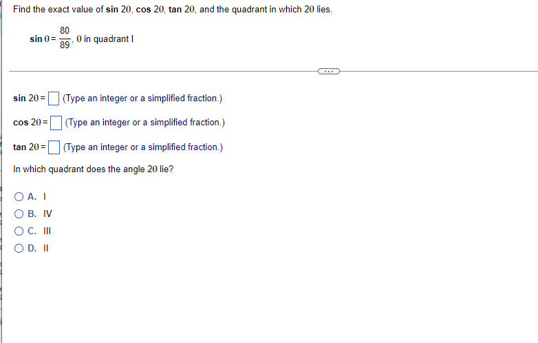 Solved Find the exact value of sin 20, cos 20, tan 20, and | Chegg.com
