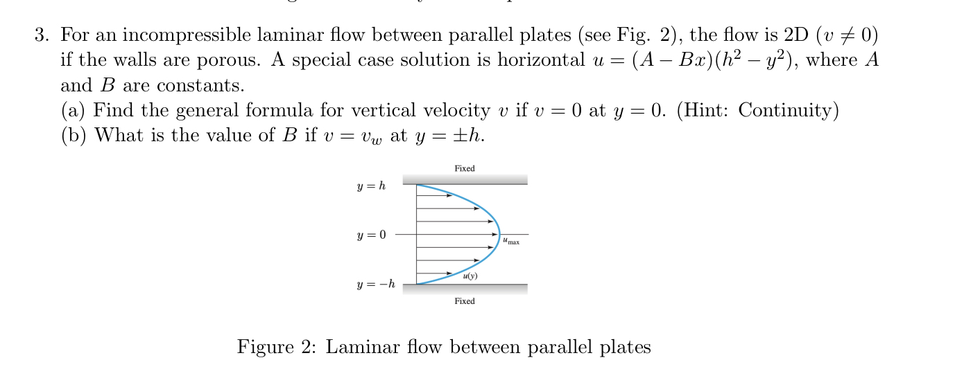Solved 3. For an incompressible laminar flow between | Chegg.com