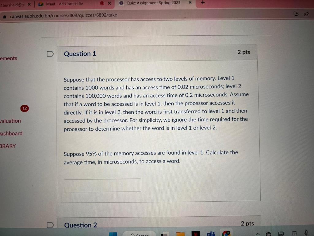Solved Suppose that the processor has access to two levels | Chegg.com