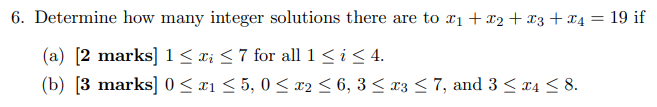 Solved 6. Determine how many integer solutions there are to | Chegg.com