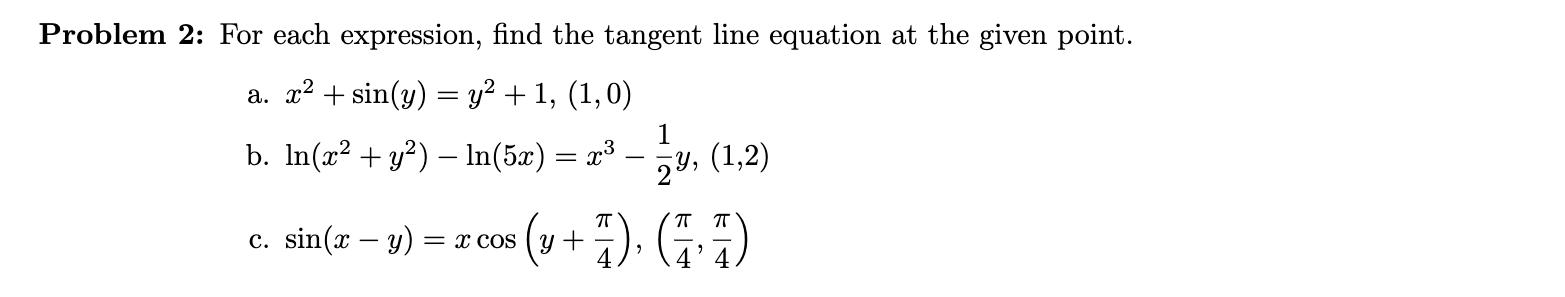 Problem 2: For each expression, find the tangent line | Chegg.com