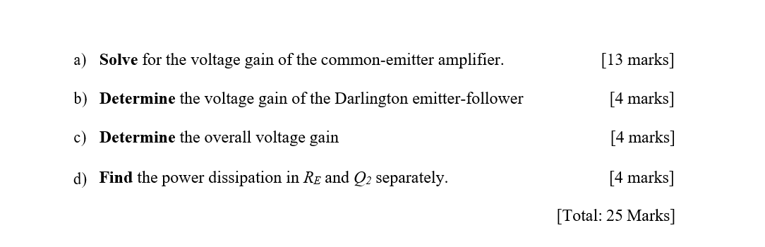 Solved Question 2 A two-stage common-emitter amplifier is | Chegg.com