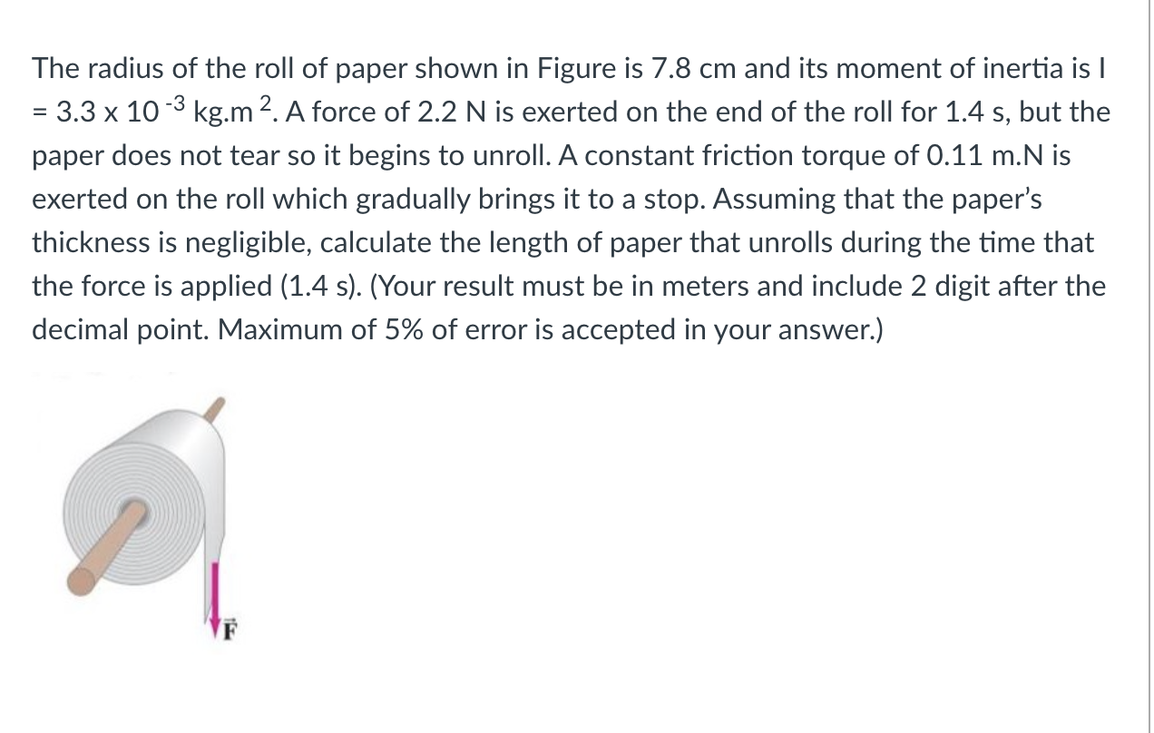Solved The radius of the roll of paper shown in Figure is | Chegg.com