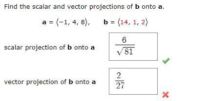Solved Find the scalar and vector projections of b onto a. | Chegg.com
