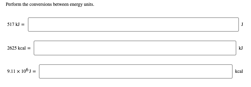 Solved Perform the conversions between energy units. 517 kJ | Chegg.com