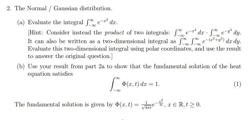 Solved The Normal / Gaussian distribution. (a) Evaluate the | Chegg.com