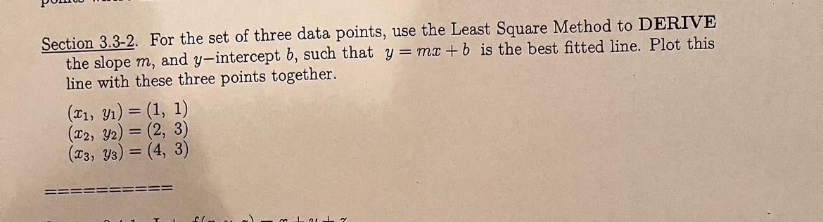 Solved Section 3.3-2. For the set of three data points, use | Chegg.com