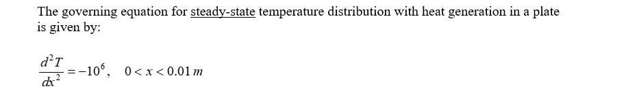 Solved The governing equation for steady-state temperature | Chegg.com