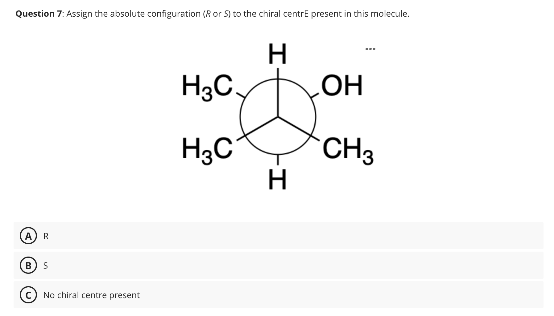 Solved Question 7: Assign the absolute configuration ( R or | Chegg.com Solved Question 7: Assign the absolute configuration ( R or | Chegg.com