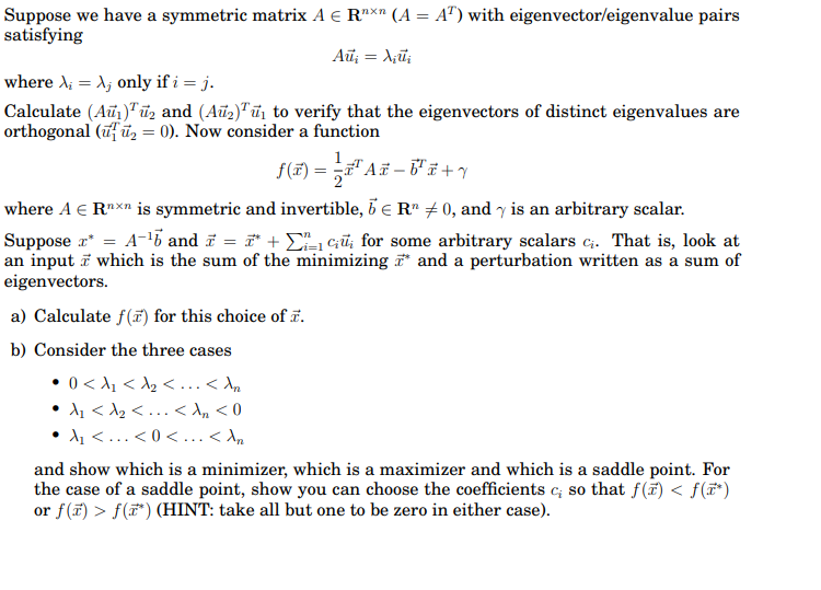 Suppose we have a symmetric matrix A∈Rn×n(A=AT) with | Chegg.com