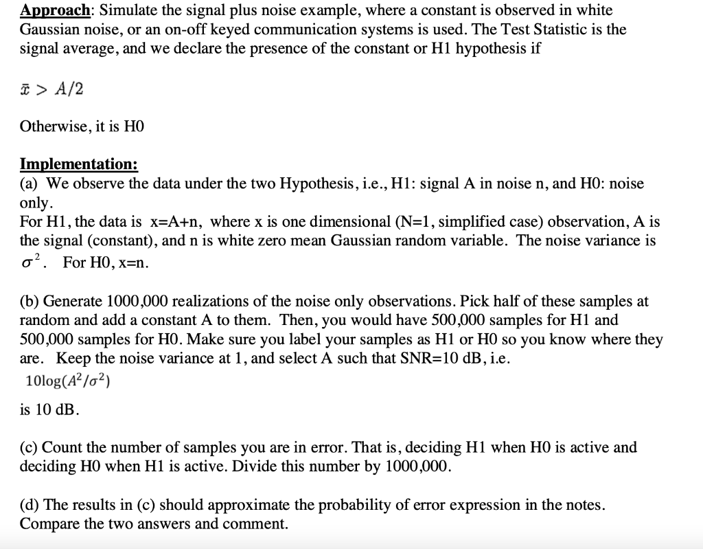Approach: Simulate the signal plus noise example, | Chegg.com