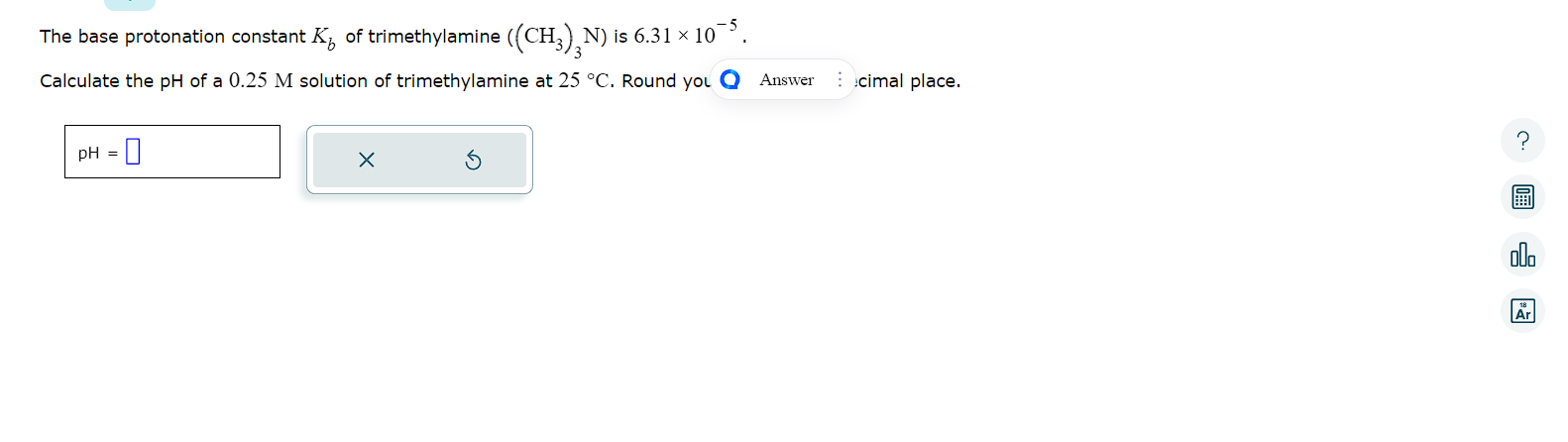Solved The base protonation constant Kb of trimethylamine | Chegg.com