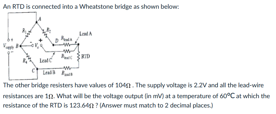 Solved An RTD is connected into a Wheatstone bridge as shown | Chegg.com