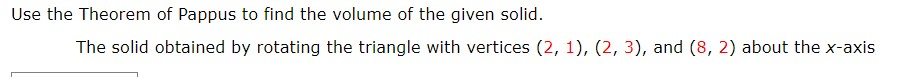 Solved Use the Theorem of Pappus to find the volume of the | Chegg.com