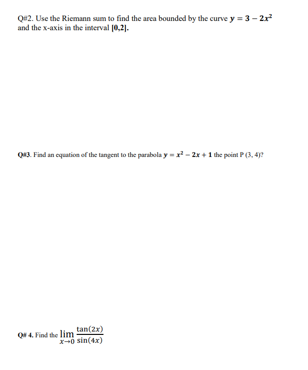 Solved Q\#2. Use the Riemann sum to find the area bounded by | Chegg.com