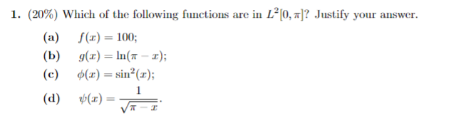Solved 1. (20\%) Which of the following functions are in | Chegg.com