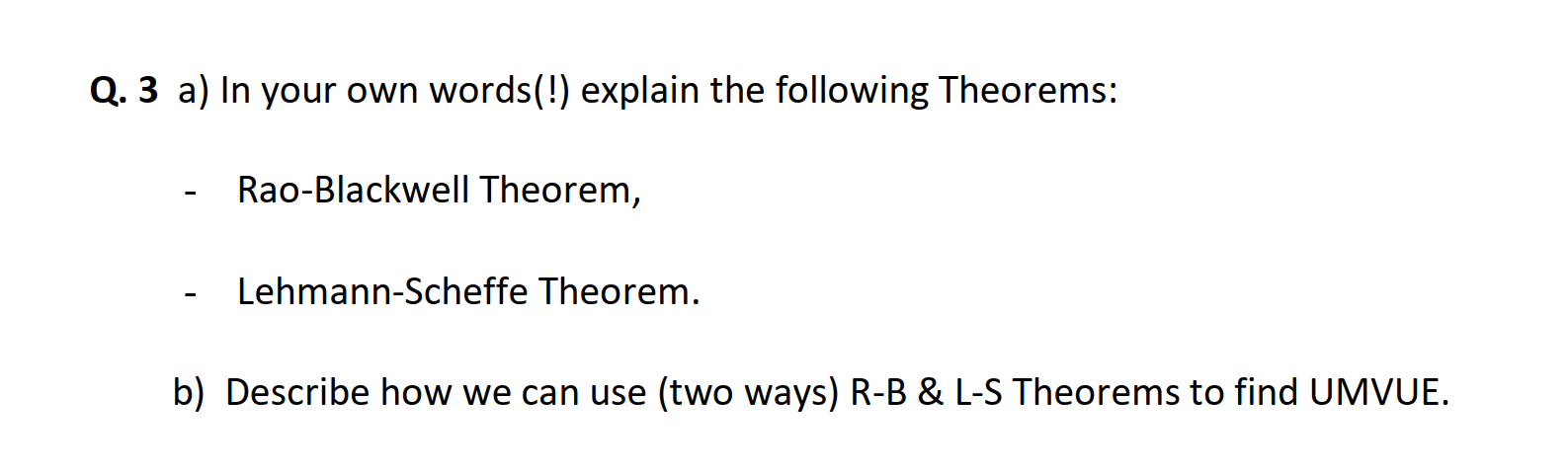 Solved Q. 3 a) In your own words(!) explain the following | Chegg.com
