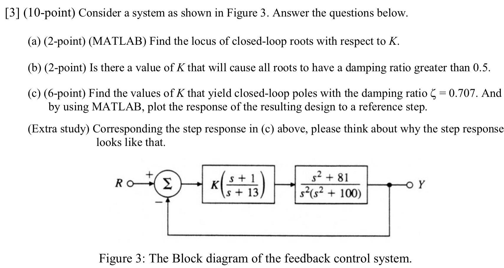 Solved (10-point) Consider a system as shown in Figure 3. | Chegg.com