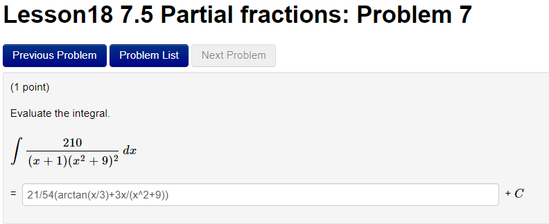 Solved Lesson 18 7.5 Partial fractions: Problem 7 Previous | Chegg.com