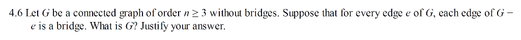 Solved 4.1 Give an example of a nontrivial connected graph G | Chegg.com